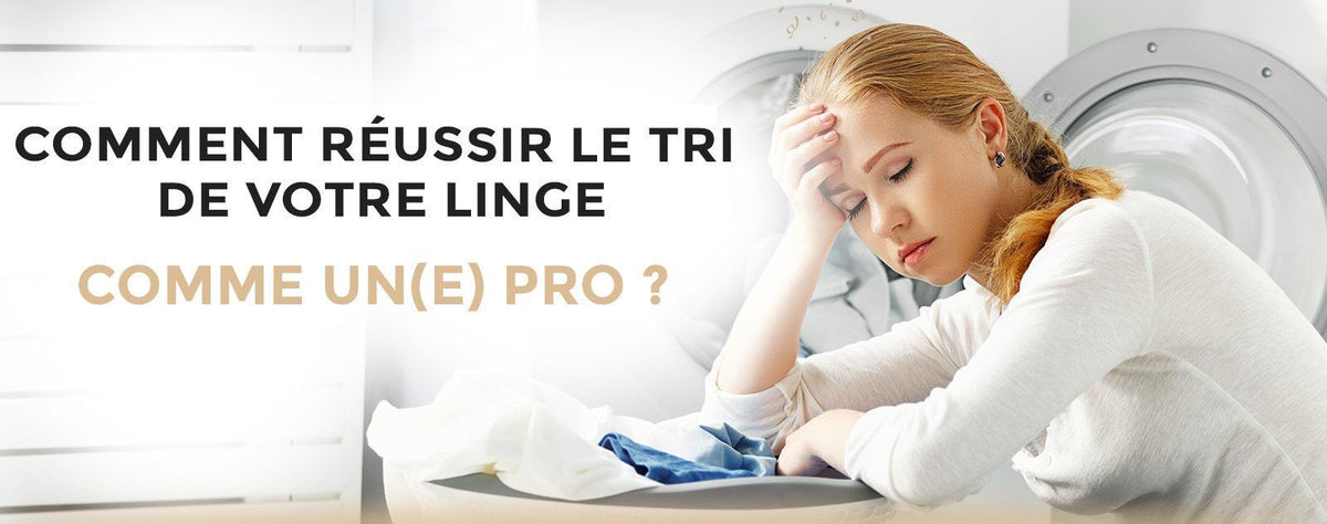 Comment Trier le Linge avant la Lessive : [ Le Guide Complet ] – PANIER ...